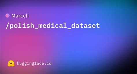 Marceli Polish Medical Dataset · Datasets At Hugging Face