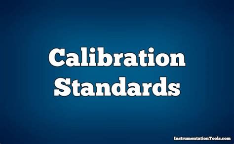 Instrumentation Calibration Instrumentation Tools