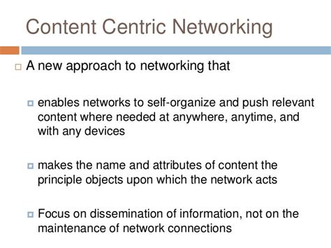 Content Centric Networking