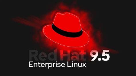 Red Hat Enterprise Linux 95 Released Heres Whats New