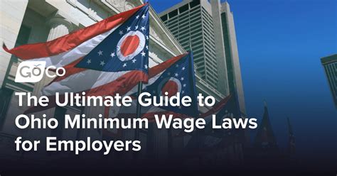 The Ultimate Guide To Ohio Minimum Wage Laws For Employers