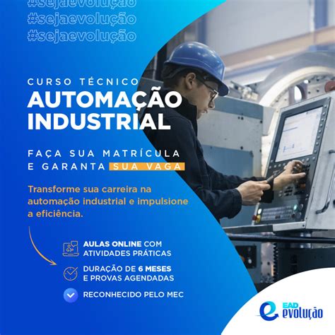 Curso Técnico Em Automação Industrial A Distância Evolução Ead