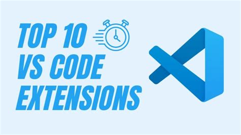 Top 10 Useful Vs Code Extensions For Web Developers