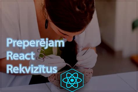 Preperējam Rekvizītus Jeb Props Reactjavascriptjsx