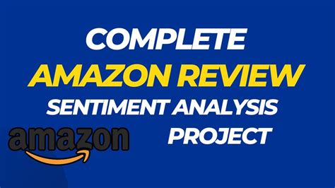 Complete Amazon Review Sentiment Analysis Project 2024 Free Source Code Freetech Youtube