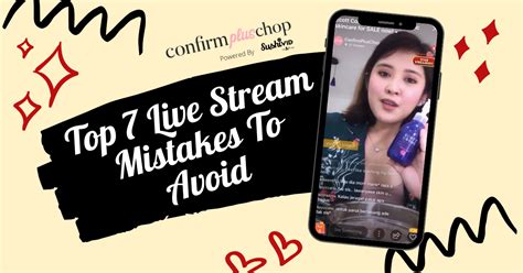 Top 7 Live Stream Mistakes To Avoid