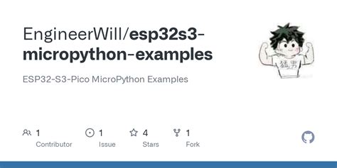 GitHub EngineerWill Esp32s3 Micropython Examples ESP32 S3 Pico MicroPython Examples