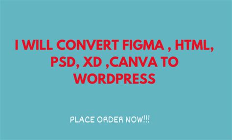convert figma html psd xd canva to wordpress by susan press fiverr