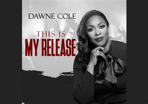 “this Is My Release” Serves As An Excellent Introduction To Dawne Cole