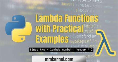 Python Lambda Function With Practical Examples