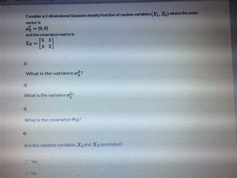 Solved Consider A 2 Dimensional Gaussian Density Function Of