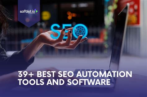 39 Best Seo Automation Software Available On The Market