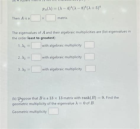 Solved pA λ λ λ λ Then A is a matrix The Chegg com