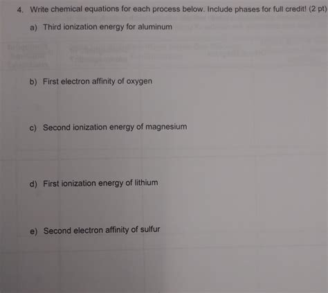 Solved 4 Write Chemical Equations For Each Process Below Chegg Com