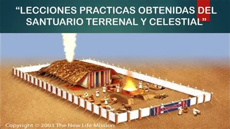 Lecciones Practicas Aprendidas Del Santuario Terrenal Y Del Celestial