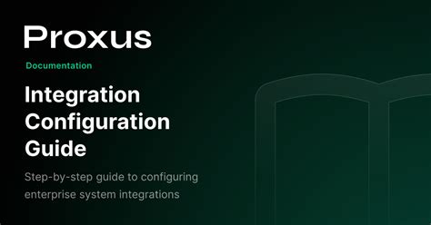 Integration Configuration Proxus Docs