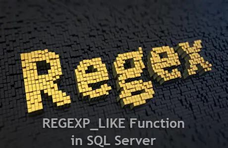 REGEXP LIKE Function In SQL Server 2025