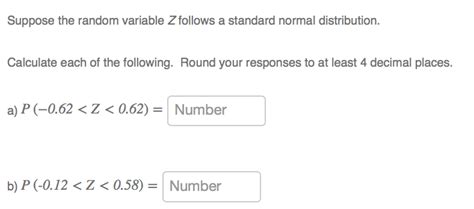Solved Suppose The Random Variable Z Follows A Standard Chegg Com