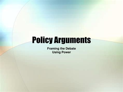 Ppt Policy Arguments Powerpoint Presentation Free Download Id 177240
