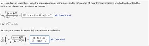 solved a ﻿using laws of logarithms write the expression
