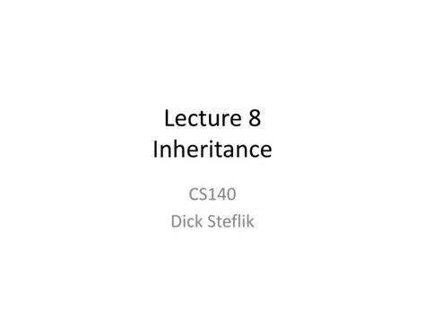Ppt Lecture 8 Inheritance Powerpoint Presentation Free Download Id