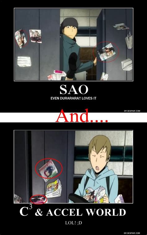 Demotivational Poster 1379189 Durarara Anime Memes Funny Anime Funny