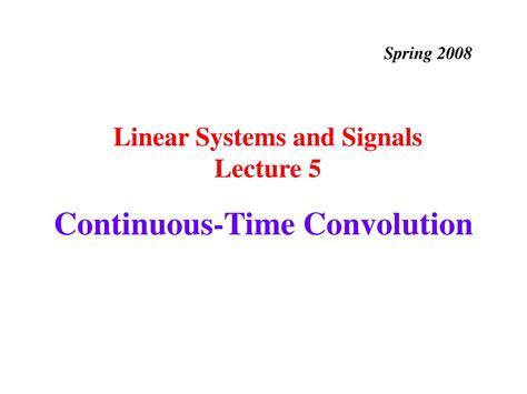 Ppt Continuous Time Convolution Powerpoint Presentation Free