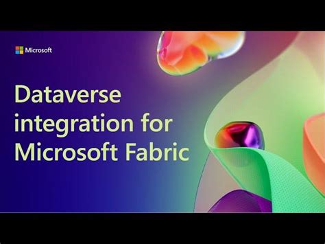 Build 2023 Dataverse Integration For Microsoft Fabric Touhidur