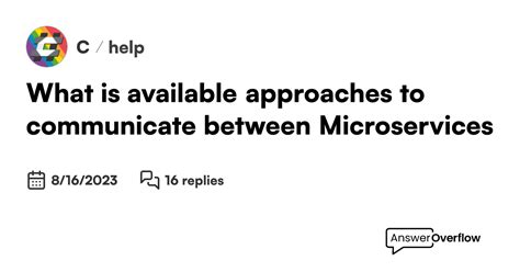 What Is Available Approaches To Communicate Between Microservices C