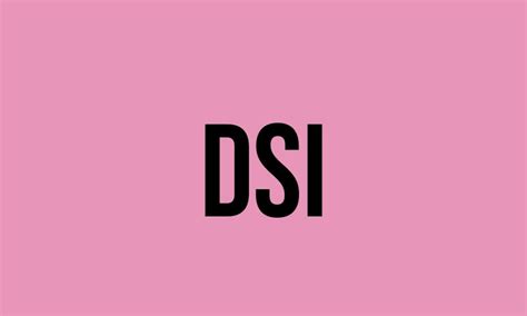 What Does Dsi Mean Meaning Uses And More Fluentslang