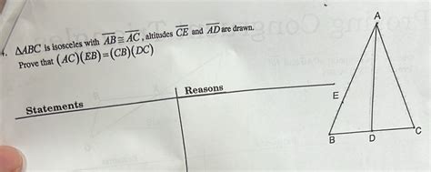 Solved Abc Is Isosceles With Overline Ab≌ Overline Ac Altitudes Overline Ce And Overline Ad A