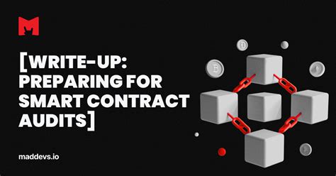 [write up how to prepare for smart contract audits]