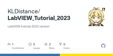 Github Kldistancelabviewtutorial2023 Labview Tutorial 2023 Version