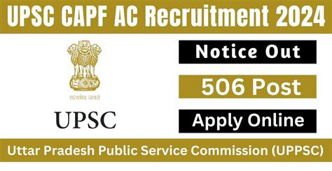 UPSC CAPF Assistant Commandant Recruitment 2024 Apply Online For 506 Post
