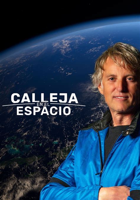 Calleja En El Espacio Season 2 Watch Episodes Streaming Online