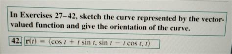 solved in exercises 27 42 sketch the curve represented by