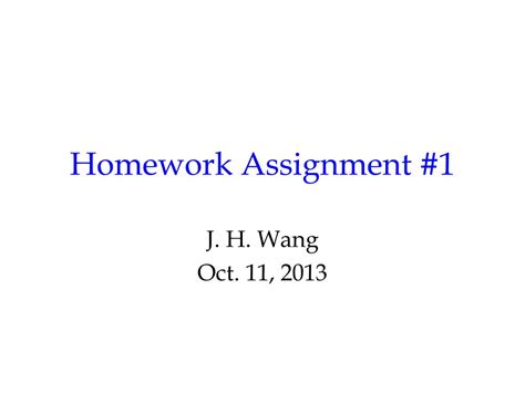 PPT Homework Assignment 1 PowerPoint Presentation Free Download ID 668509