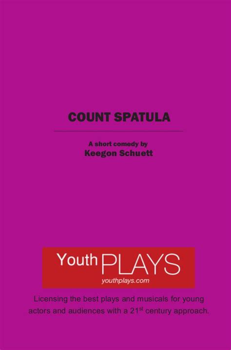 Count Spatula By Keegon Schuett Youthplays