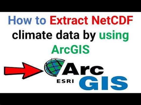 How To Extract NetCDF Climate Data Using ArcGIS 2024 YouTube