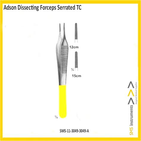 Adson Dissecting Forceps Serrated Tc Dental Instruments Malaysia