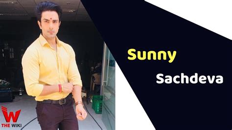 Sunny Sachdeva Actor Height Weight Age Affairs Biography And More