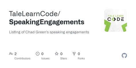 Github Talelearncode Speakingengagements Listing Of Chad Green S