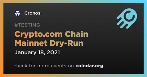 Cronos CRO Crypto Com Chain Mainnet Dry Run Coindar