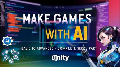 Game Development With Ai Part 2 Make Games Without Coding In Unity Youtube