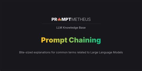 Prompt Chaining Llm Knowledge Base