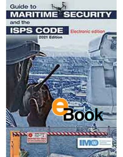 Imo Kb116e Guide To Maritime Security And Isps Code Digital Version