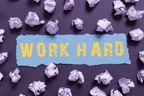 Writing Displaying Text Work Hard Internet Concept Laboring That Puts Effort Into Doing And