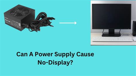 Can A Psu Cause No Display Explained And Solved Pcpartsgeek