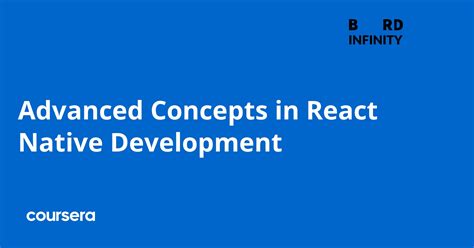 Advanced Concepts In React Native Development Coursera