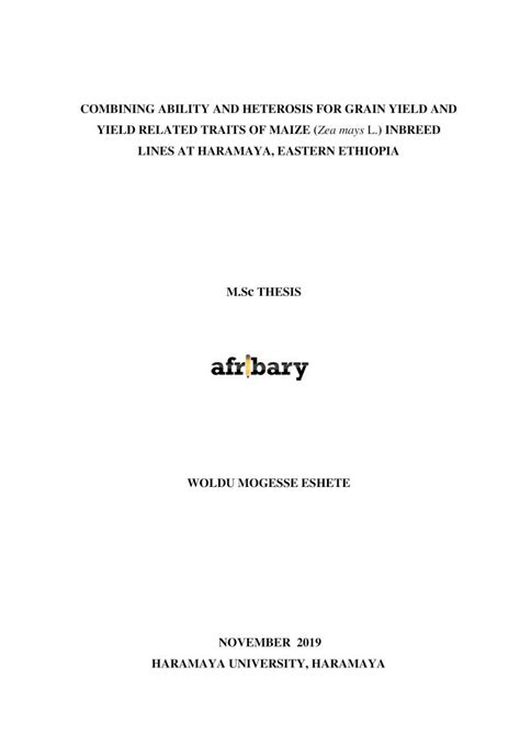 Combining Ability And Heterosis For Grain Yield And Yield Related Traits Of Maize Zea Mays L